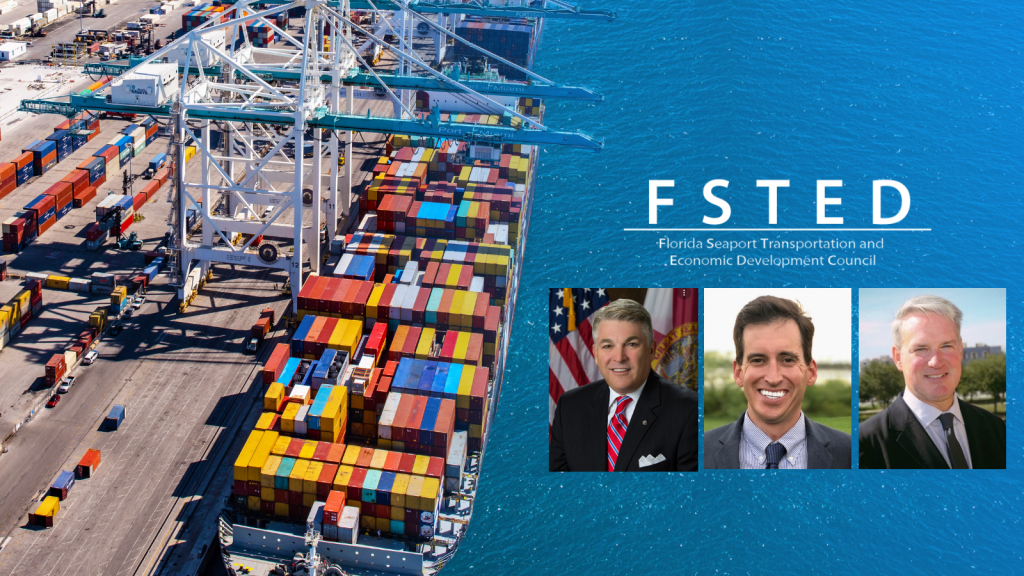 Seaport Spotlight: FSTED Announces New Slate of Officers - Florida Ports Council